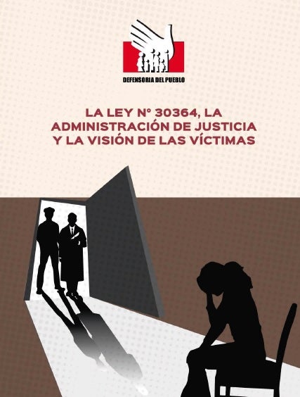 Unfpa Perú Informe La Ley N° 30364 La Administración De Justicia Y